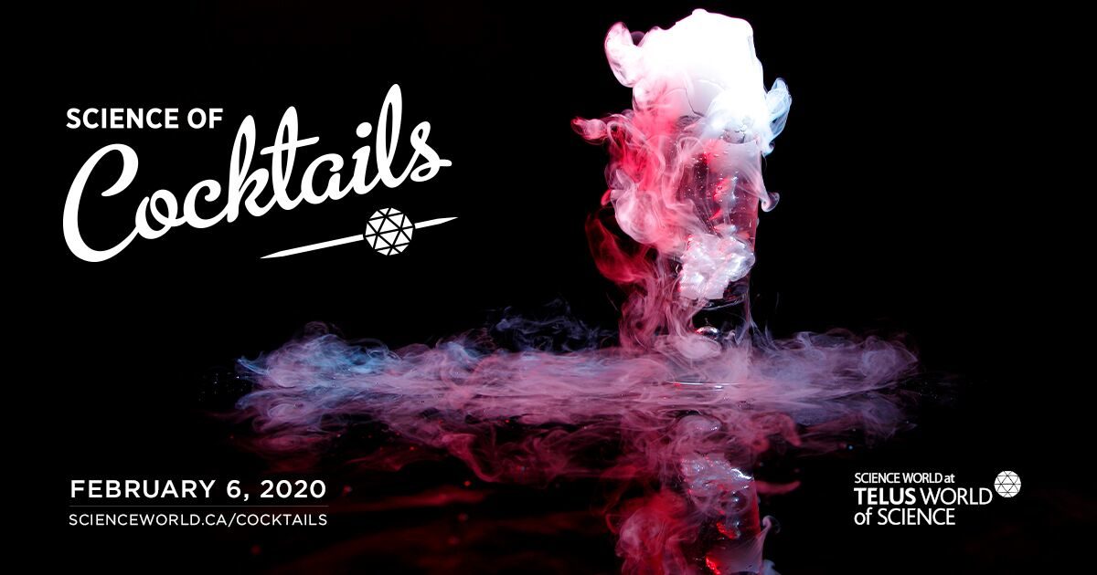Science of Cocktails - Science in Vancouver