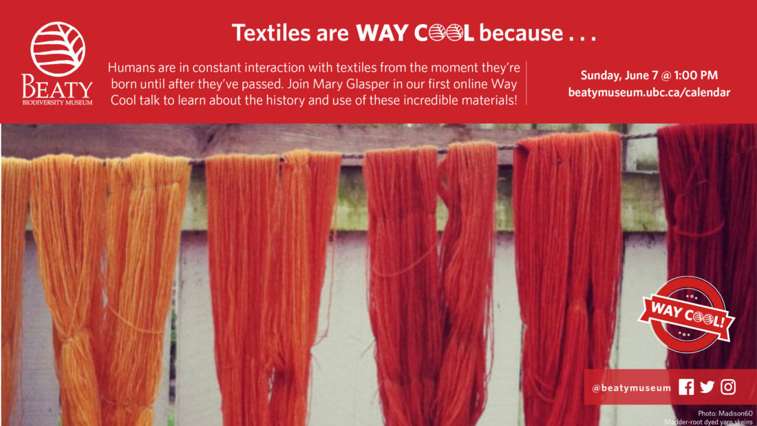 Textiles are Way Cool because... - Science in Vancouver